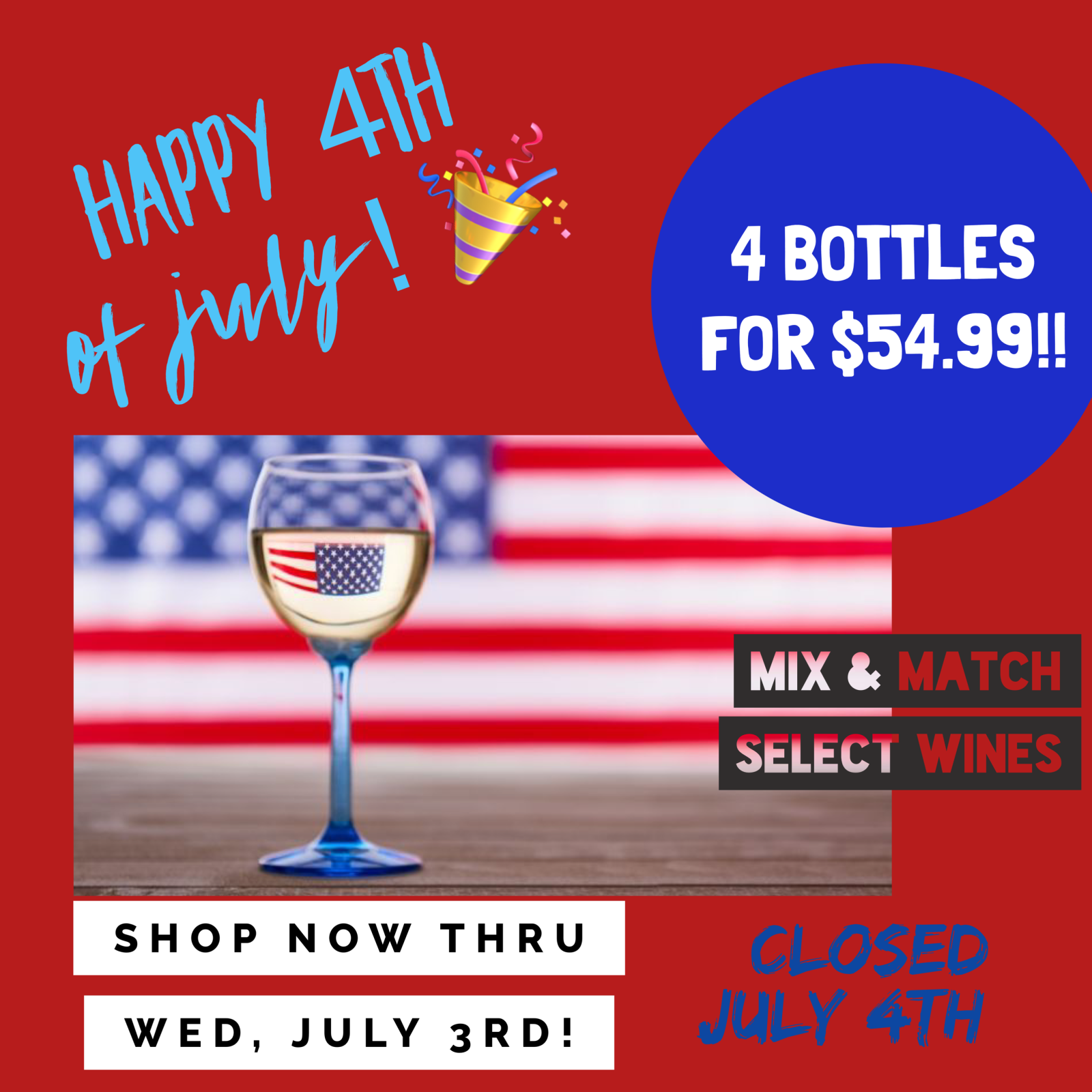 4th of July PROMO - AK Wine Grotto